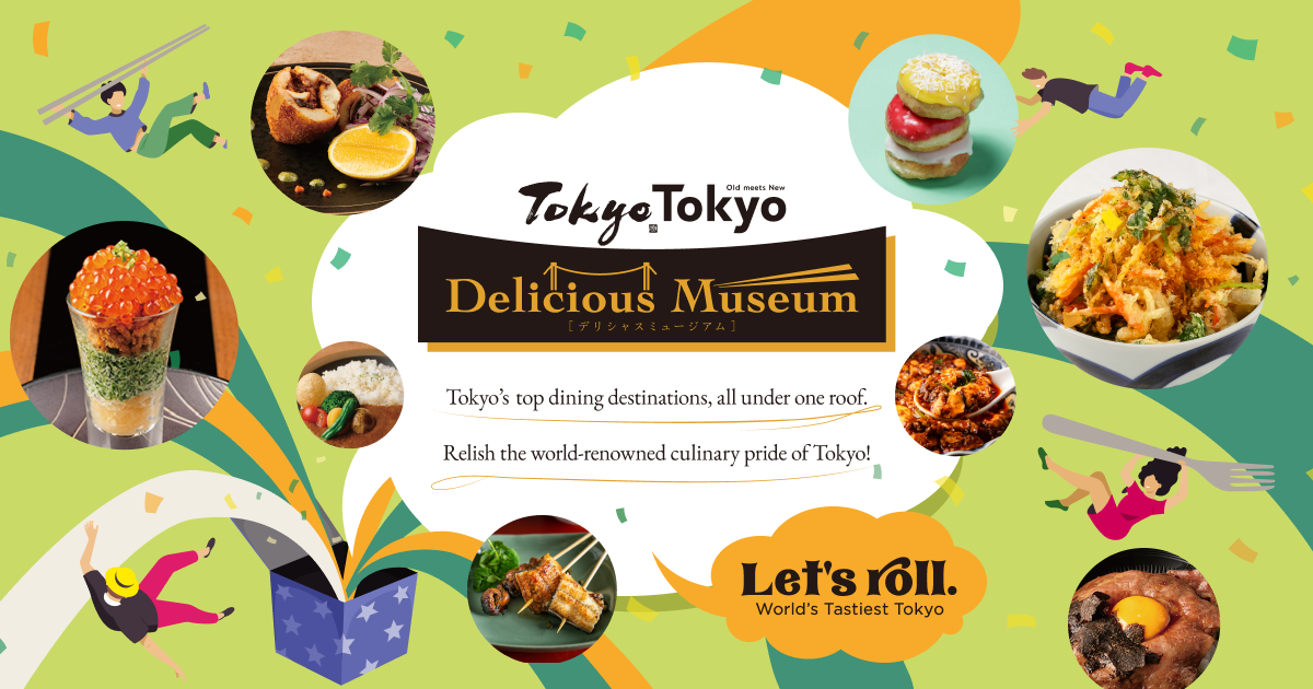 What is TTDM? | Tokyo Tokyo Delicious Museum 2025 official web site